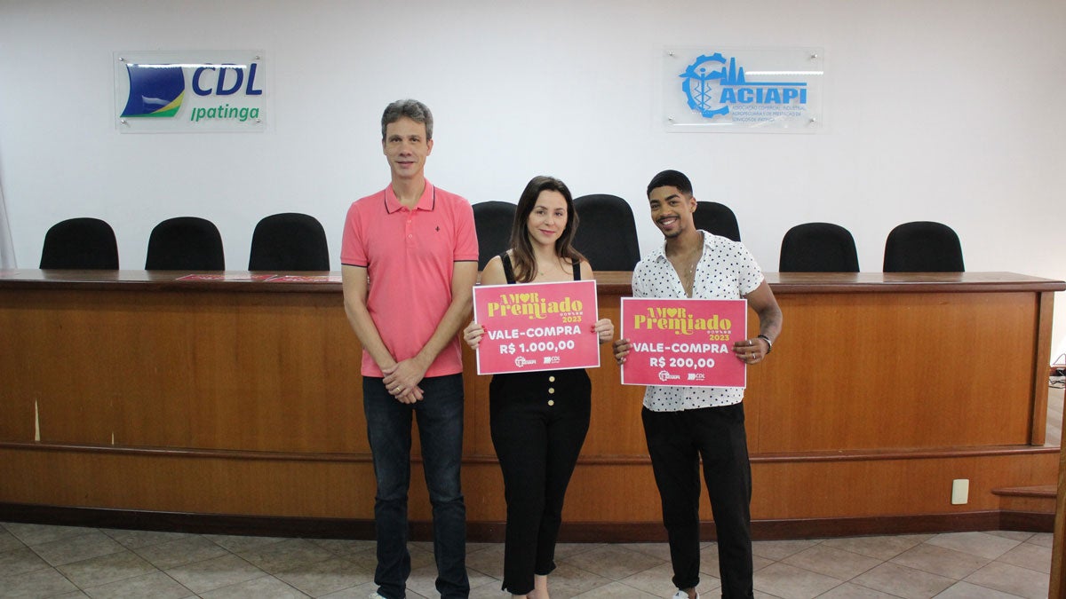 Aciapi e CDL de Ipatinga finalizam campanha Amor Premiado 2023 - Aciapi e CDL de Ipatinga
